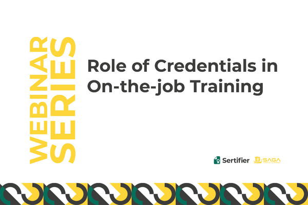 Case Study: Role Of Credentials In On-The-Job Training | Sertifier