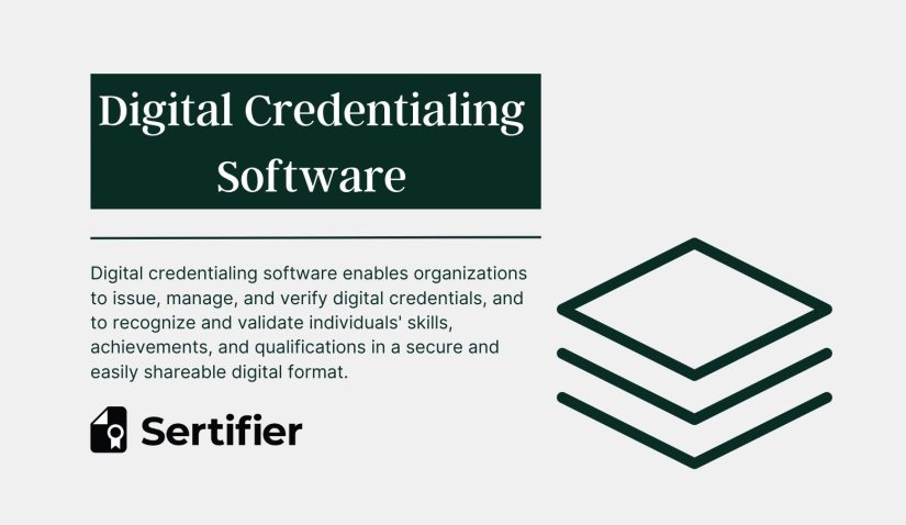 How To Choose Digital Credentialing Software? | Sertifier