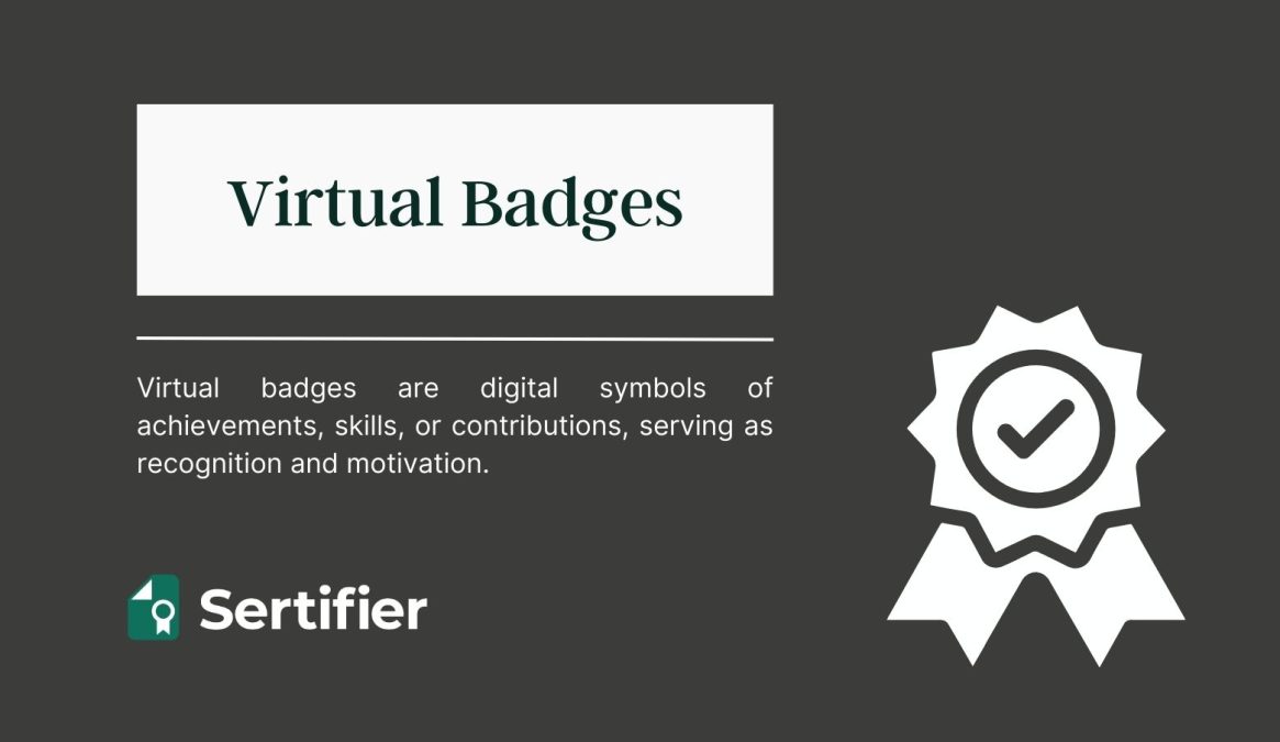 What Are Virtual Badges: Recognition In The Digital Age | Sertifier