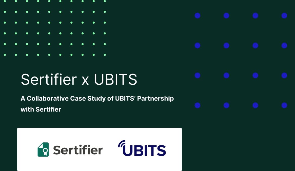 Case Study: UBITS X Sertifier | Sertifier